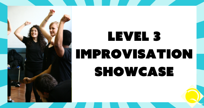 Questors Improv: Level 3 Showcase